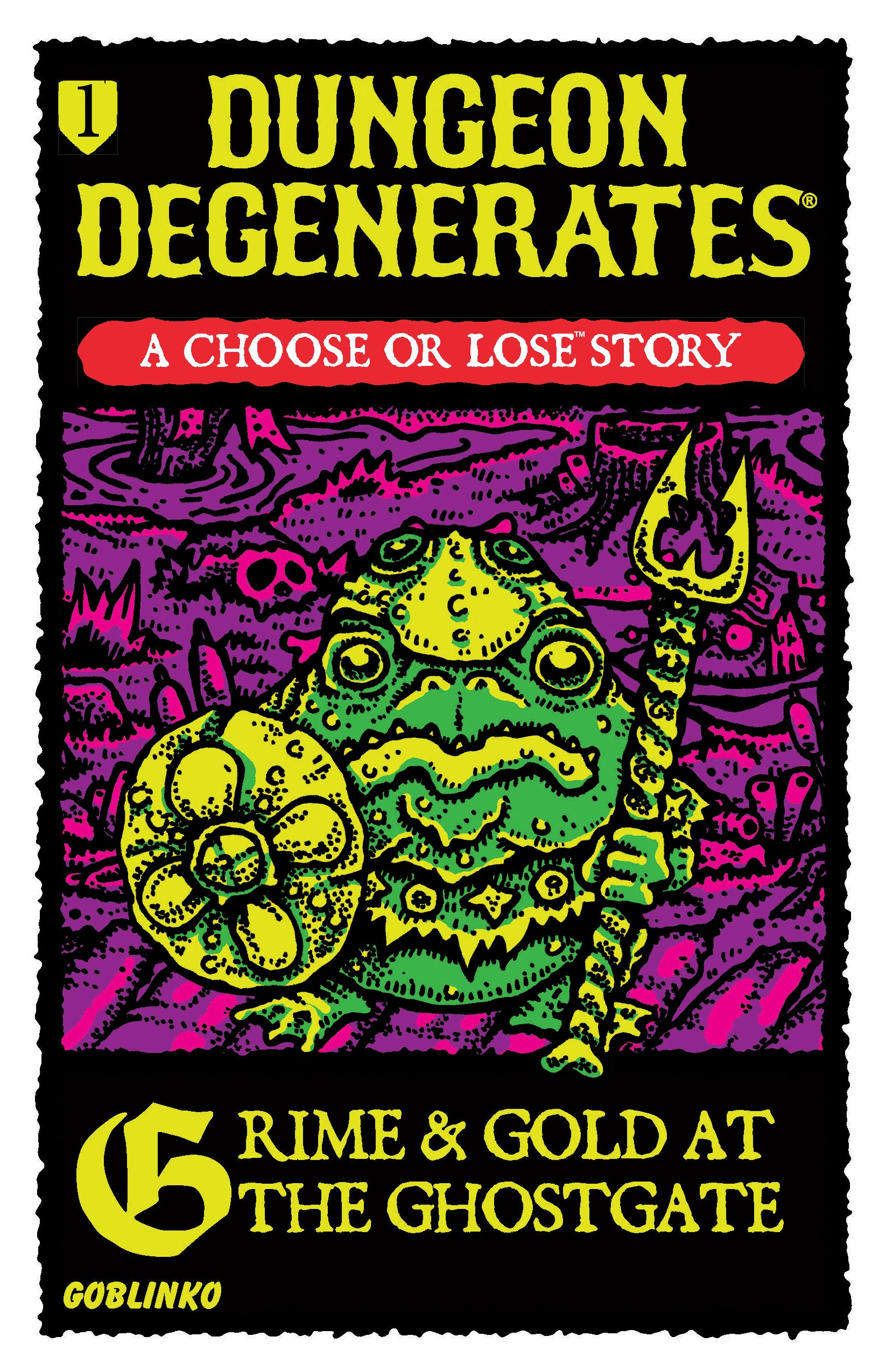 Dungeon Degenerates: Choose or Lose 1 - Grime & Gold at the Ghostgate ...